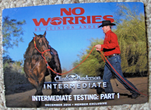 INTERMEDIATE TESTING: PART 1 Clinton Anderson No Worries Club Exclusive ...