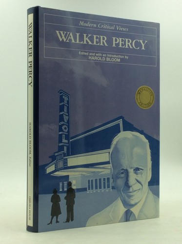 WALKER PERCY: Modern Critical Views - Harold Bloom, ed. - 1986 ...