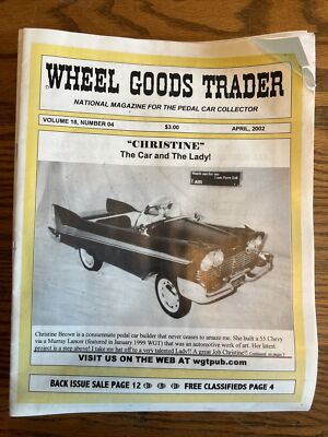 WHEEL GOODS TRADER 2000’S NATIONAL MAGAZINE FOR THE PEDAL CAR COLLECTOR ...