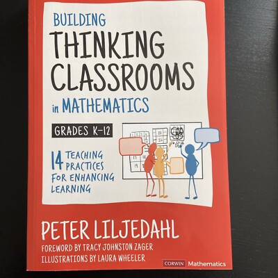 Building Thinking Classrooms in Mathematics, Grades K-12 by Peter ...
