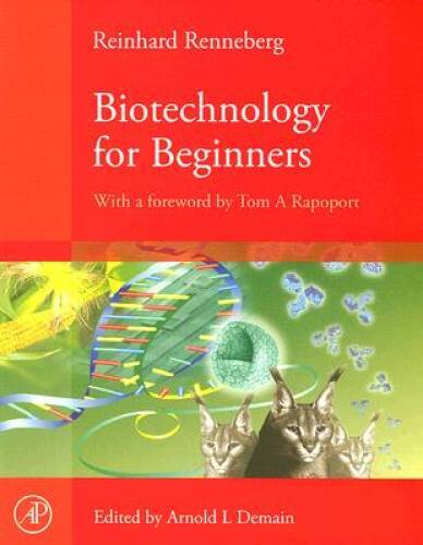 Biotechnology for Beginners - Paperback By Renneberg, Reinhard - GOOD ...