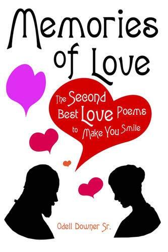 MEMORIES OF LOVE: The Second Best Love Poems to Make You Smile by ...