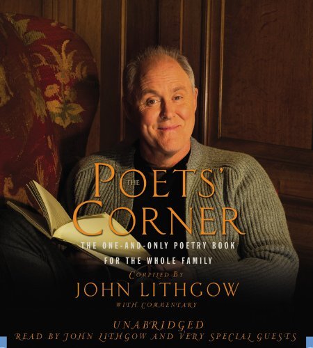 The Poets' Corner: The One-and-Only P..., Lithgow, John 9781600240539 ...