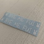 Bye Me Fui Bad Bunny Custom Vinyl Decal Mirror Sticker Bumper Laptop ...