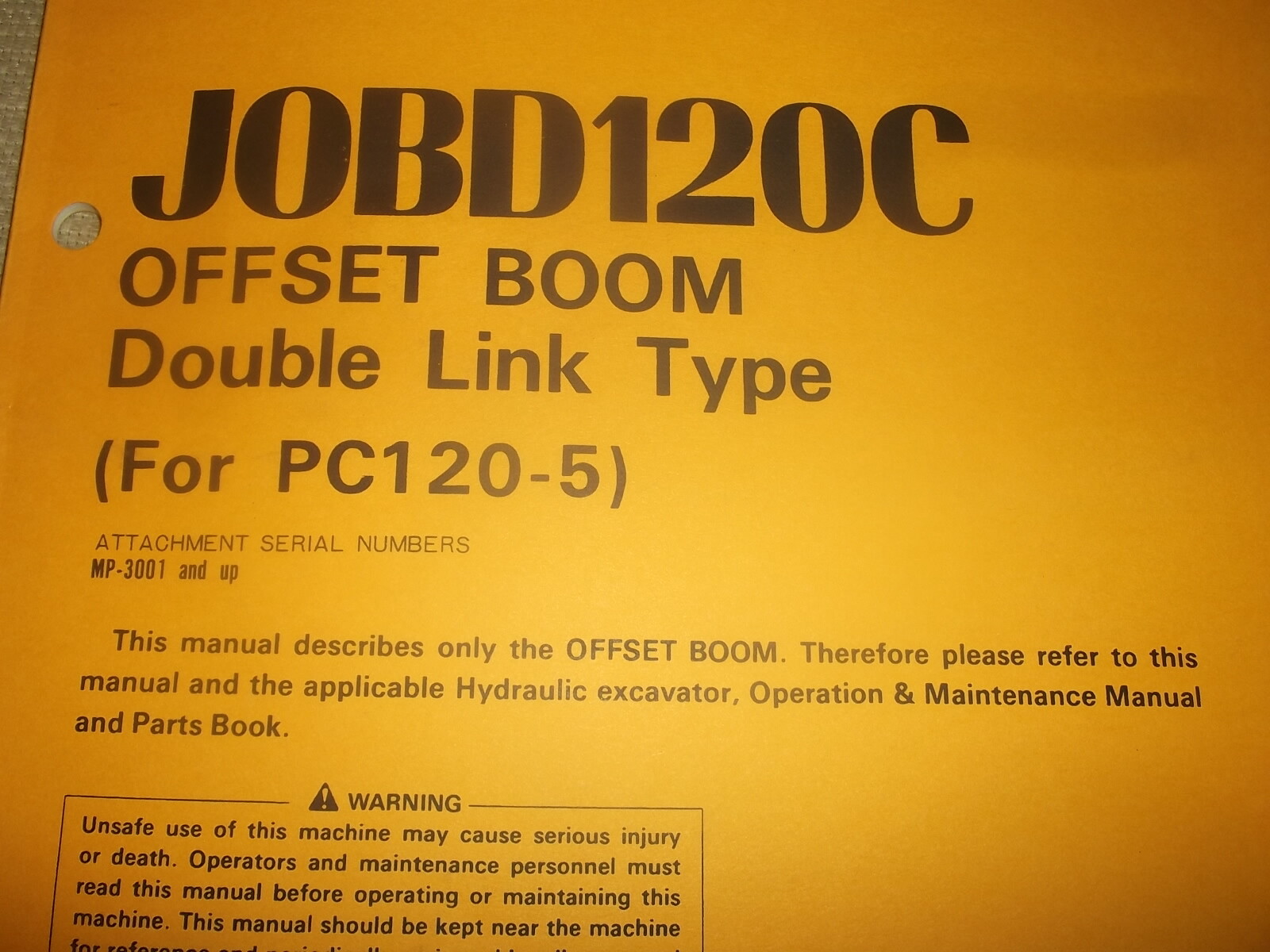 KOMATSU JOBD120C OFFSET BOOM PC120-5 PARTS, OPERATION & MAINTENANCE ...