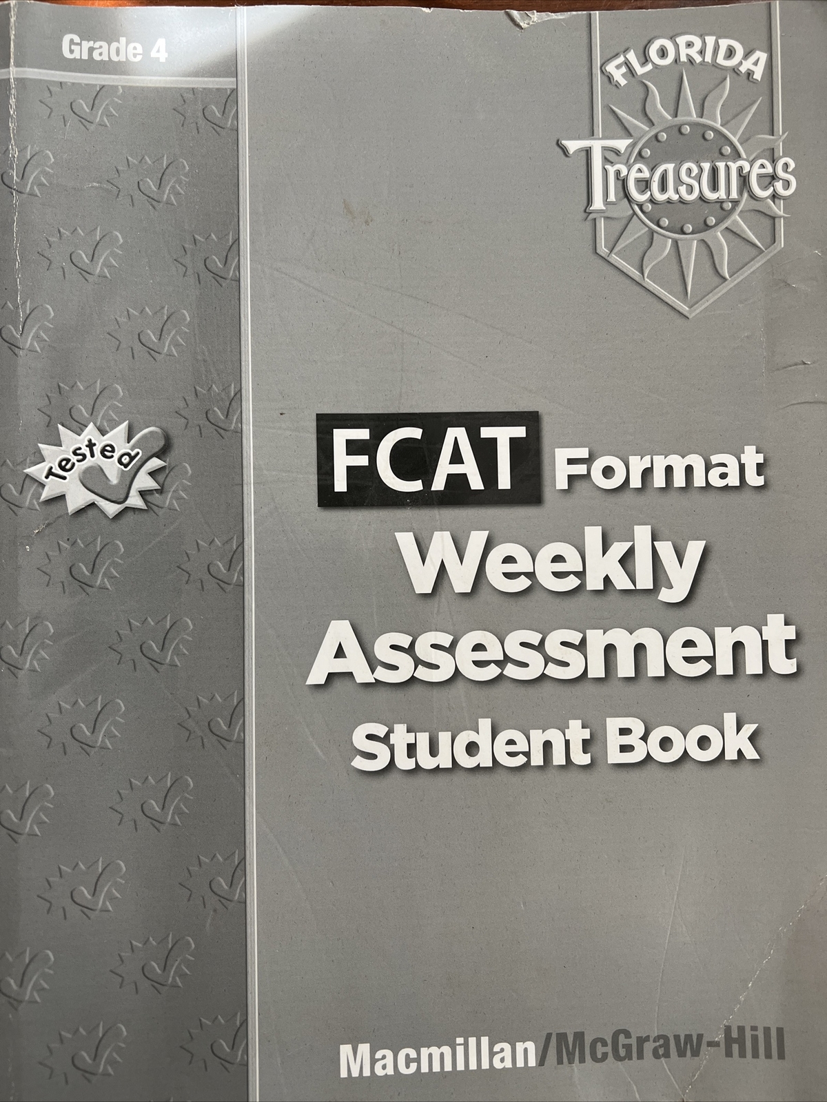 FCAT FORMAT WEEKLY ASSESSMENT STUDENT BOOK GRADE 4 By Macmillan/mcgraw ...