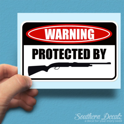 Protect By Shotgun Danger Warning - Vinyl Decal Sticker - c8 - 6" x 3. ...