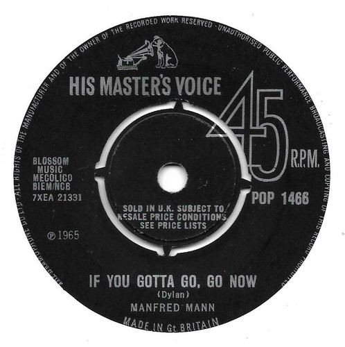 SP 45 RPM (7") Manfred Mann / Bob Dylan ‎ " If you gotta go, go gow ...