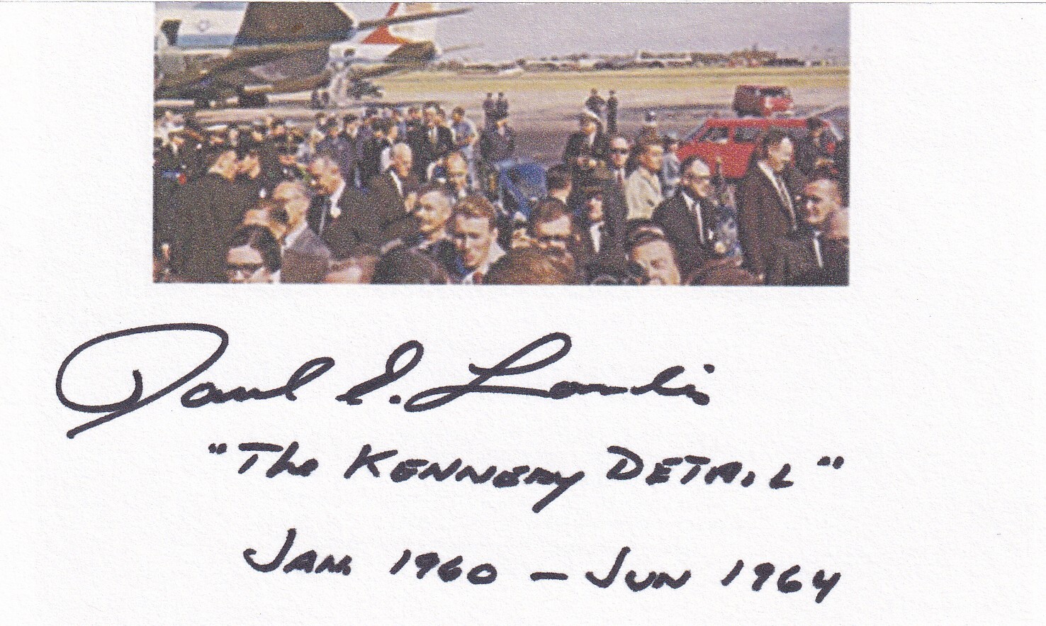 Kennedy Assassination JFK Related: Agent Paul Landis LOGO 3x5 SIGNED ...