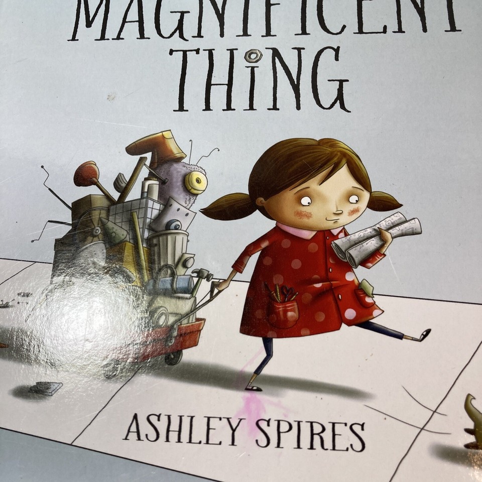 The Most Magnificent Thing by Ashley Spires / Hardcover (VERY GOOD ...
