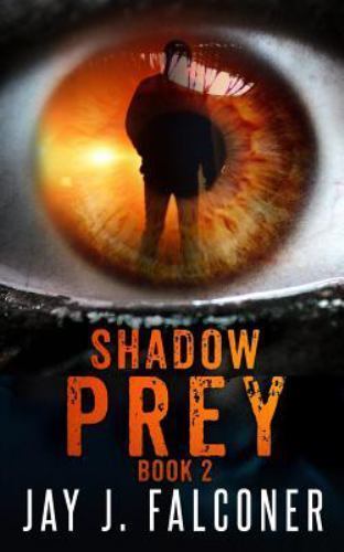 Shadow Prey by Jay Falconer (2016, Trade Paperback) for sale online | eBay