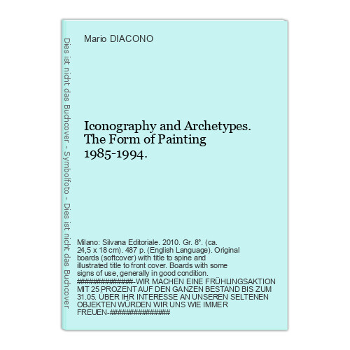 Iconography And Archetypes. The Form of Painting Diacono, Mario | eBay