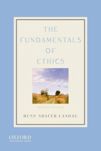 The Fundamentals of Ethics, 2nd Edition - Paperback - GOOD | eBay