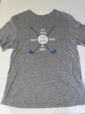 LIFE IS GOOD Golf T-Shirt - Daily Dose Of Iron Smooth Tee - Medium | eBay