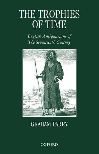 Graham Parry The Trophies of Time (Tapa blanda) 9780199234271 | eBay