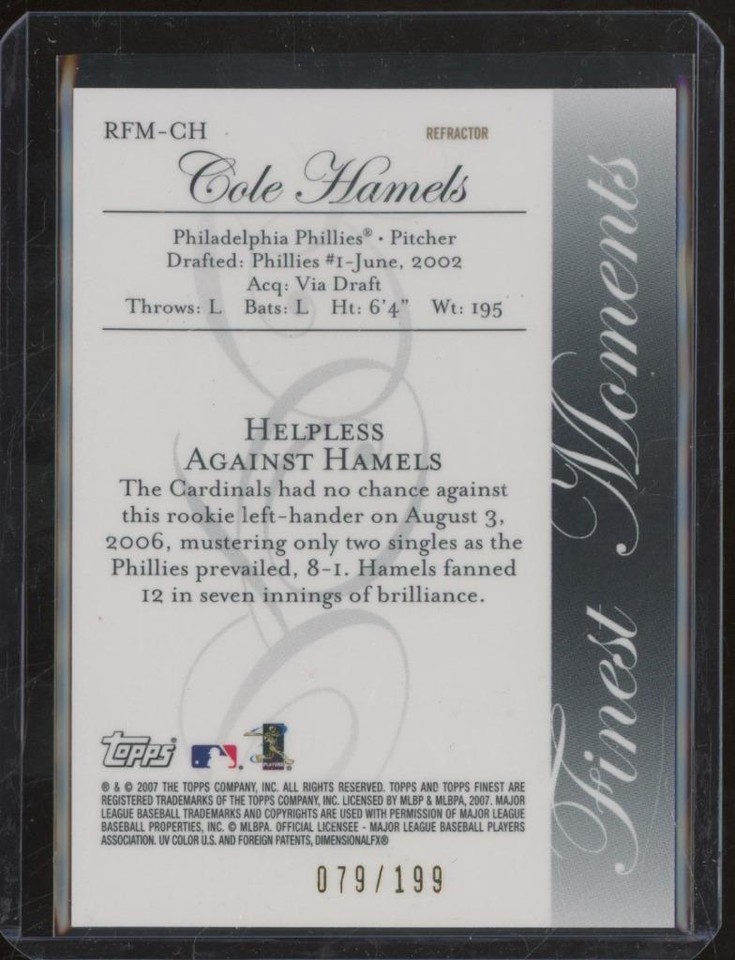 2007 Topps Finest COLE HAMELS Rookie Moments Green Refractor /199 MWI29 ...