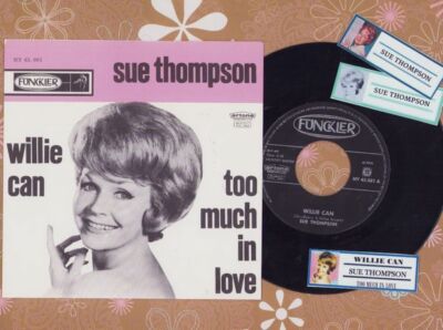 Thompson, Sue - Willie Can 45081 PS Vinyl 45 rpm Record | eBay