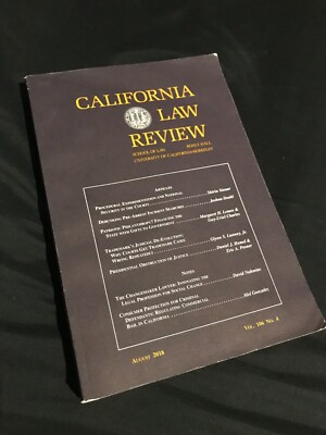 California Law Review, UC Berkeley - August 2018 - Vol. 106 No. 4, Page ...