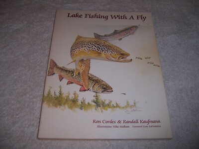 Lake Fishing with a Fly by Randall Kaufmann Ron Cordes pb 9780936608259 ...