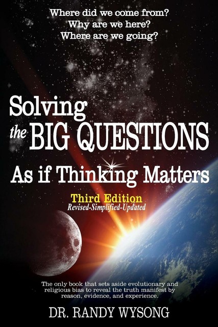 Solving The Big Questions As If Thinking Matters Third Edition von ...