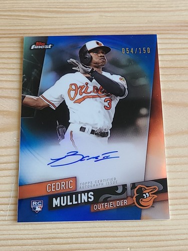 2019 Topps Finest Cedric Mullins Rookie Card Auto Autograph SP #54/150 ...