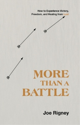 Joe Rigney More Than a Battle (Poche) | eBay