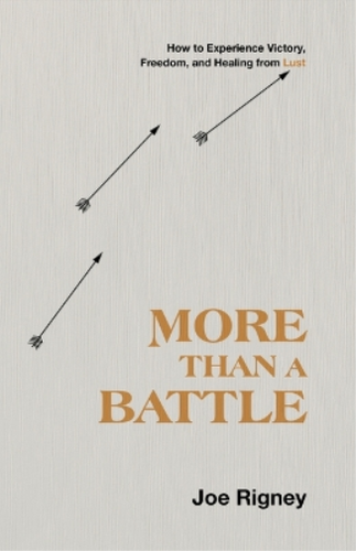 Joe Rigney More Than a Battle (Poche) | eBay