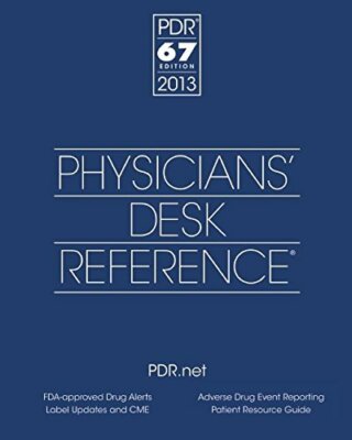 Physicians' Desk Reference 2013 (Physicians' Desk Reference (PDR)) by ...
