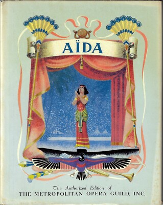 AIDA: THE STORY OF VERDI'S GREATEST OPERA Barry Bar Metropolitan Opera ...