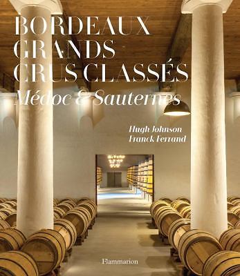 Bordeaux Grands Crus Class?s 1855: Wine Ch?teaux of the M?doc and ...