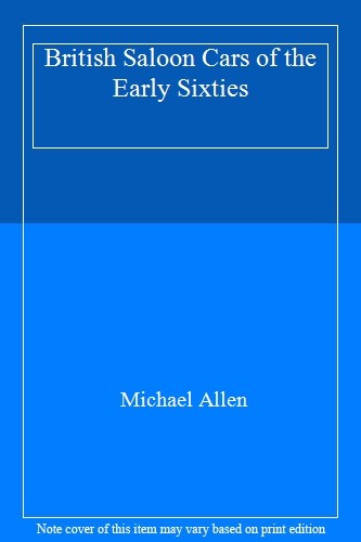 British Saloon Cars of the Early Sixties By Michael Allen | eBay UK