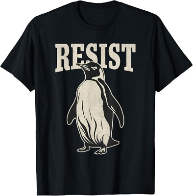 Funny Penguin Resist Penguins Protest Against Tariffs Tariff unisex T ...