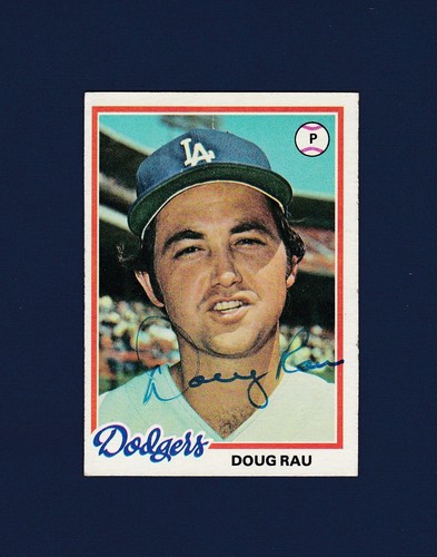 Doug Rau signed Los Angeles Dodgers 1978 Topps baseball card | eBay