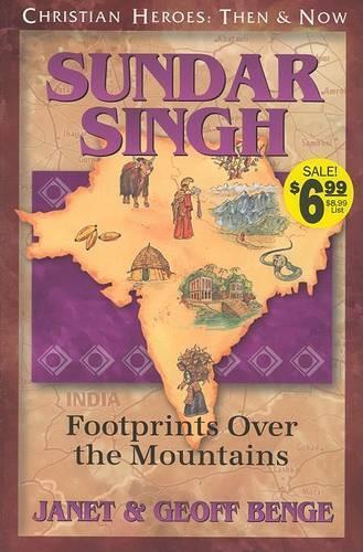 Geoff Benge Janet Benge Sundar Singh (Poche) Christian Heroes: Then ...