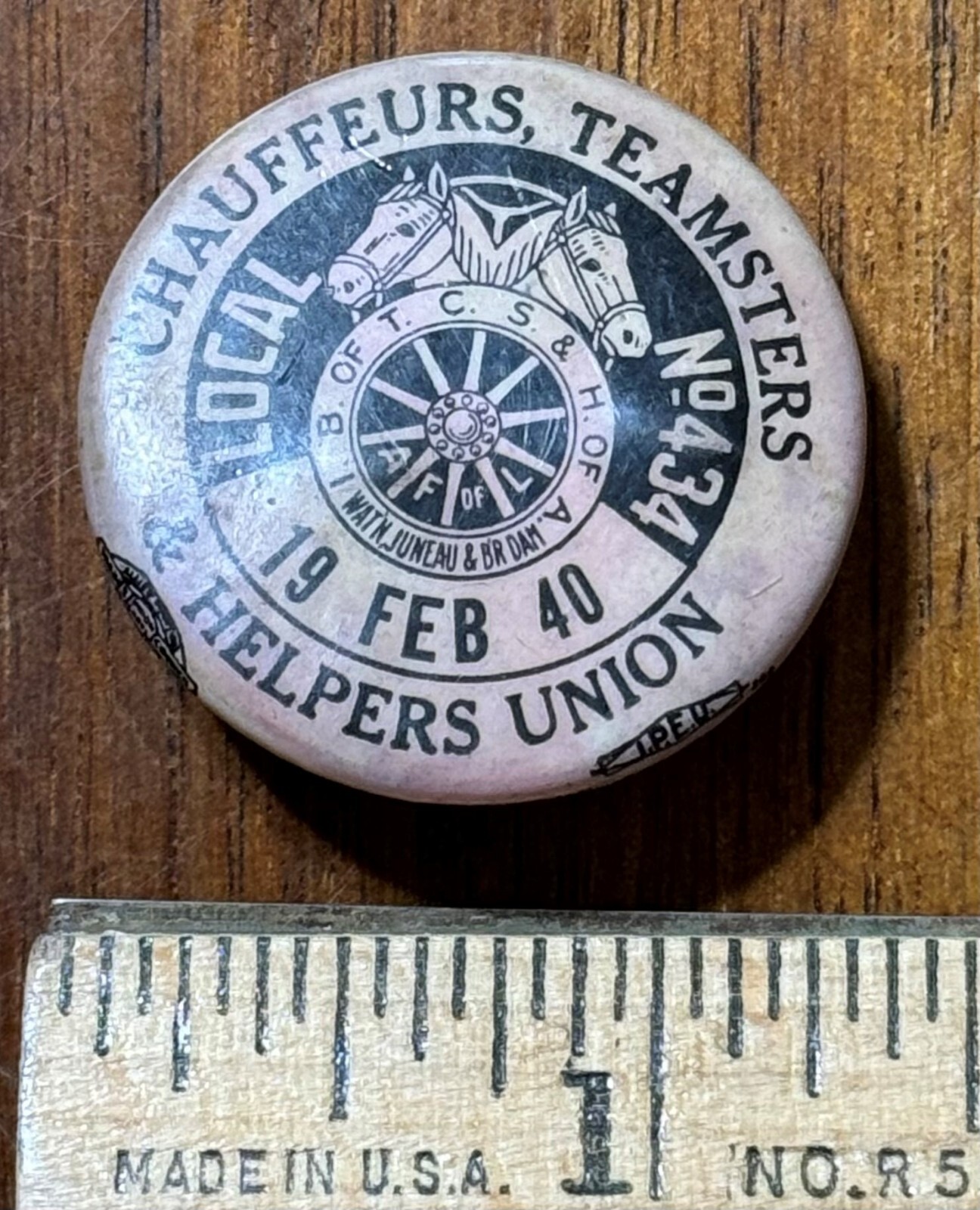 Vintage Pin Back Chauffeurs Teamsters Helpers Union Local 434 Feb 1940 ...