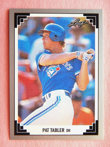 Pat Tabler #443 Leaf 1991 Baseball Card (Toronto Blue Jays) VG | eBay