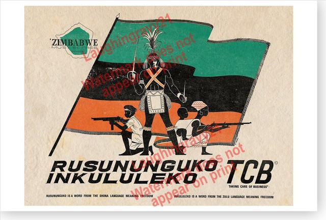 Rhodesia Zimbabwe Must Be Free Independence Rhodesian Bush War Poster ...