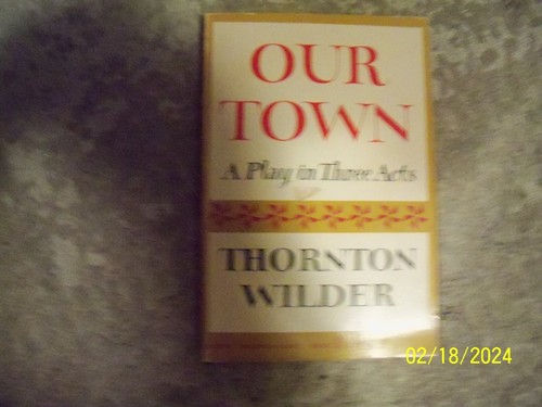 Our Town A Play In Three Acts By Thornton Wilder 1964 paperback | eBay