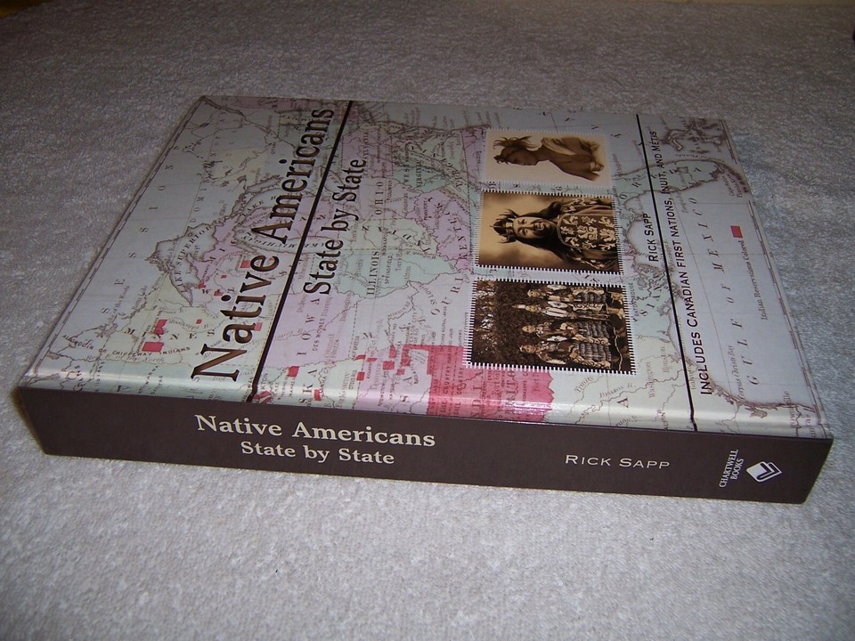 Native Americans State by State by Rick Sapp hc 9780785835875 | eBay