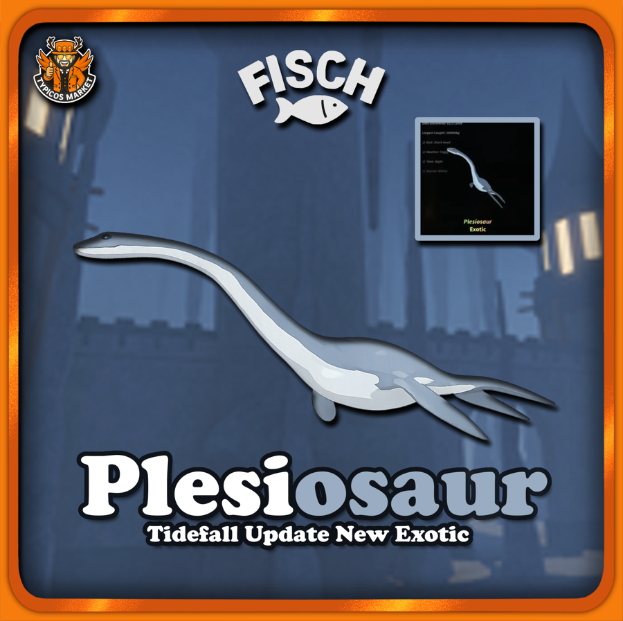 [FISCH] - Plesiosaur - [Tidefall Update New Exotic Fish] | eBay