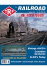 TRP The Railroad Press Magazine Issue #60 All ALCO Issue Yesterday and ...