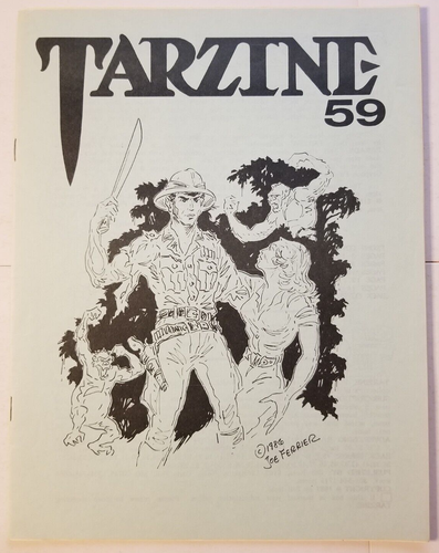 Tarzine #59 VF/NM (1987, Bill Ross) Joe Ferrier cover, Tarzan/Burroughs ...