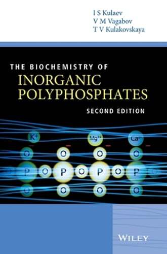 The Biochemistry of Inorganic Polyphosphates by Igor S Kulaev: New ...