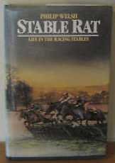 Stable Rat: Life in the Racing Stables By Philip Welsh | eBay