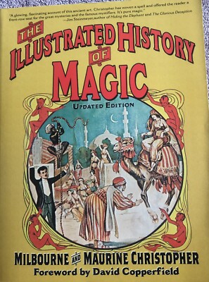 The Illustrated History of Magic by Milbourne Christopher (Hardcover ...