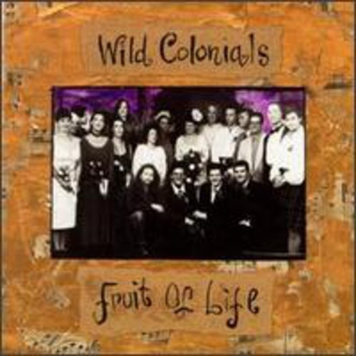 Wild Colonials Fruit Of Life (CD) | eBay