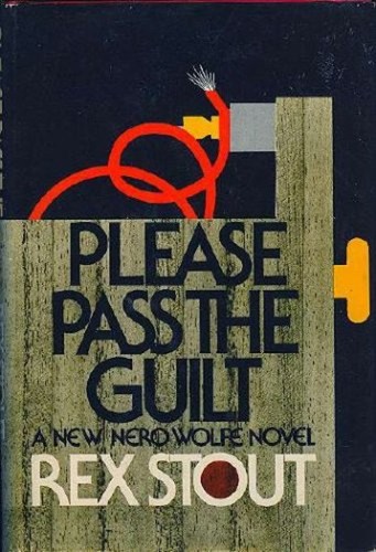 Please Pass the Guilt Hardcover Rex Stout 9780670559947| eBay