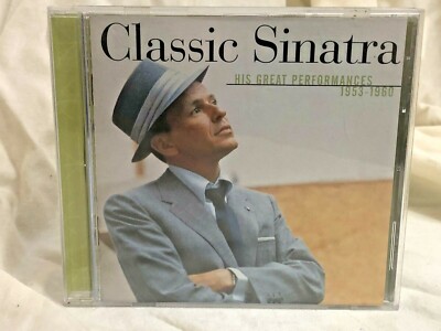 Classic Sinatra: His Greatest Performances 1953-1960 by Frank Sinatra ...