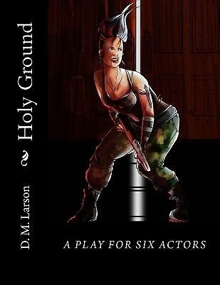 Holy Ground by Larson, D. M. -Paperback 9781502875990 | eBay Australia
