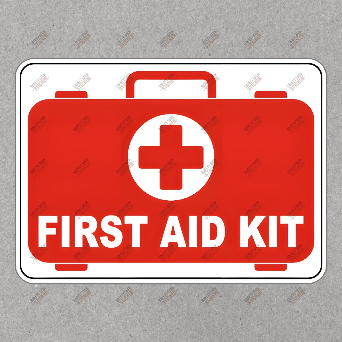 Safety First Aid Kit Sign Sticker OSHA Compliant Workplace Safety ...
